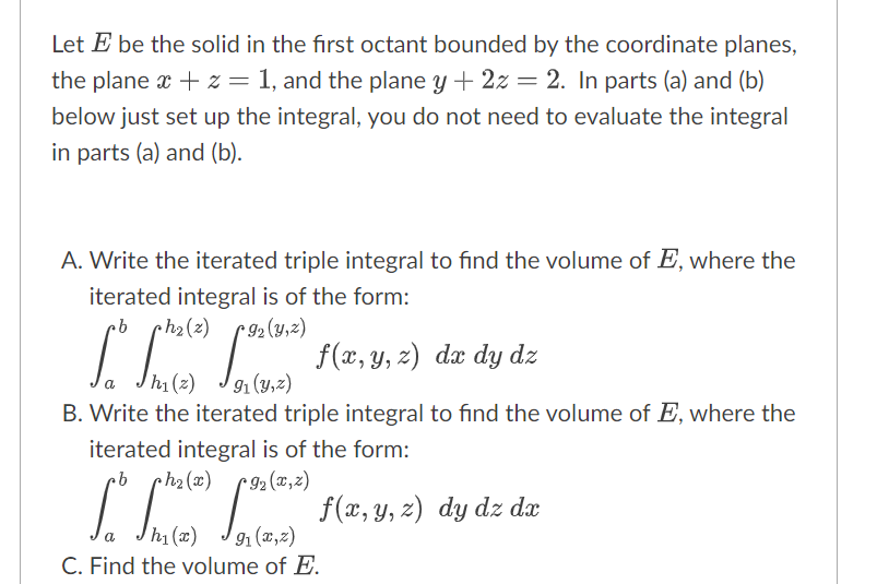 Solved Let E be the solid in the first octant bounded by the | Chegg.com
