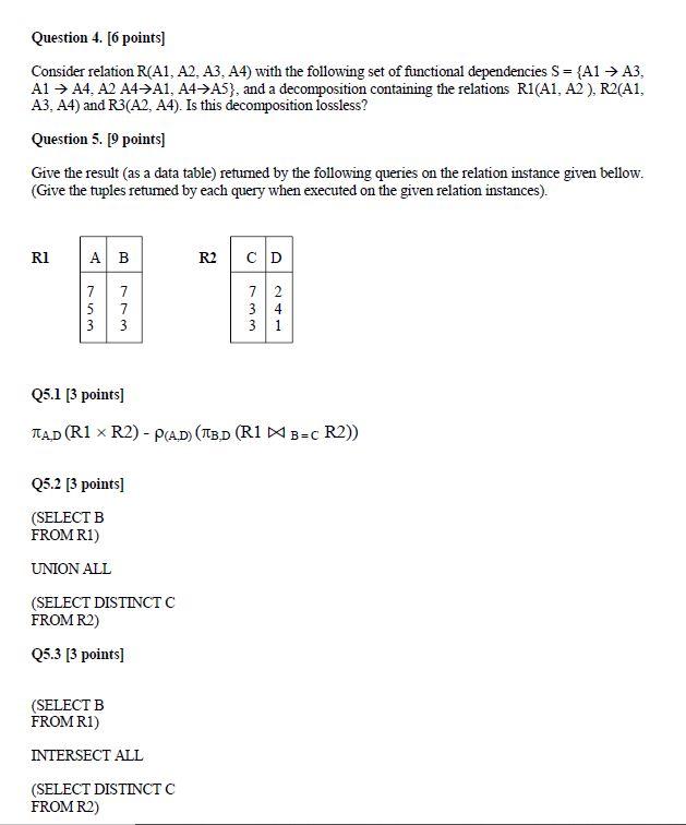 Solved Question 4. [6 points) Consider relation R(A1, A2, | Chegg.com