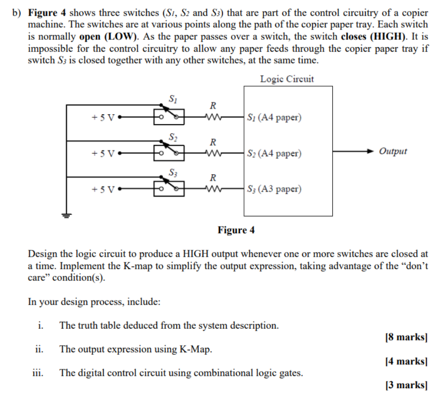 Solved b) Figure 4 shows three switches (Sl,S2 and S3) that | Chegg.com