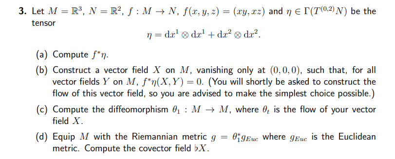 Solved Let M=R3,N=R2,f:M→N,f(x,y,z)=(xy,xz) ﻿and | Chegg.com