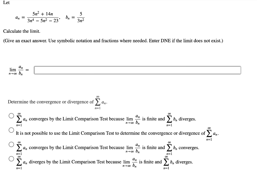 Solved Let an = 5n2 + 14n 3n4 - 5n2 - 23 5 b = 3n2 Calculate | Chegg.com