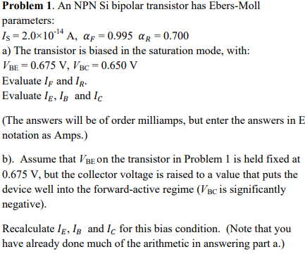 Solved Problem 1. An NPN Si bipolar transistor has | Chegg.com