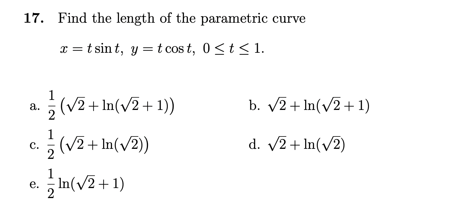 Solved 17. Find the length of the parametric curve x = t | Chegg.com