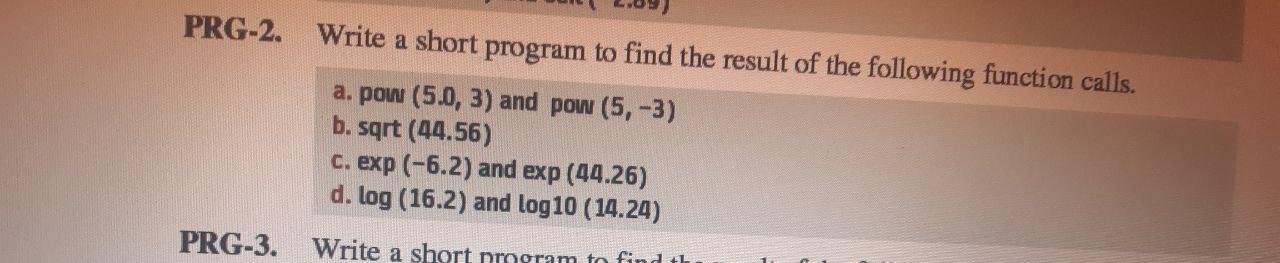 Solved PRG-2. a Write a short program to find the result of | Chegg.com