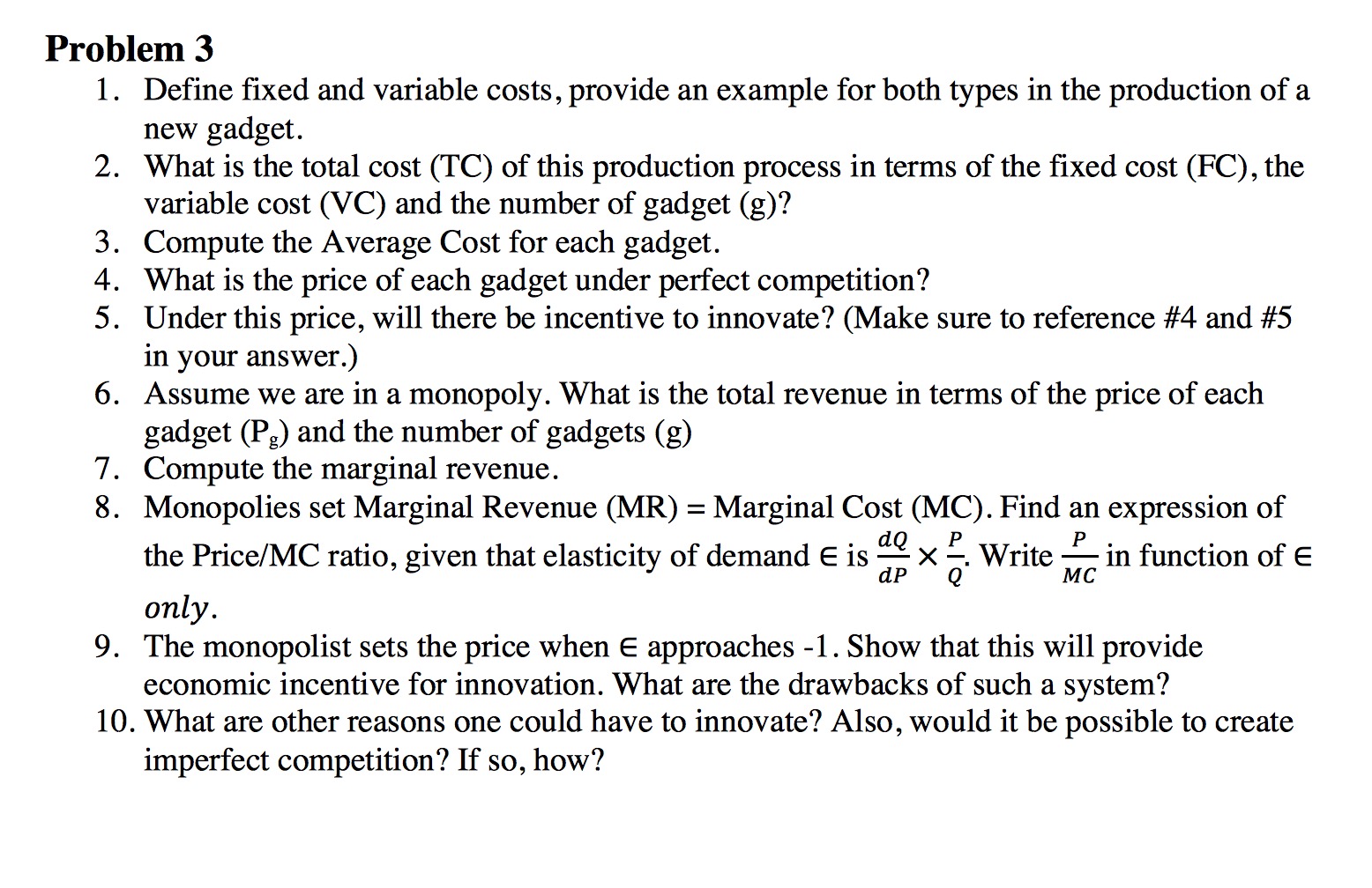 Solved Problem 3 1. Define fixed and variable costs, provide | Chegg.com