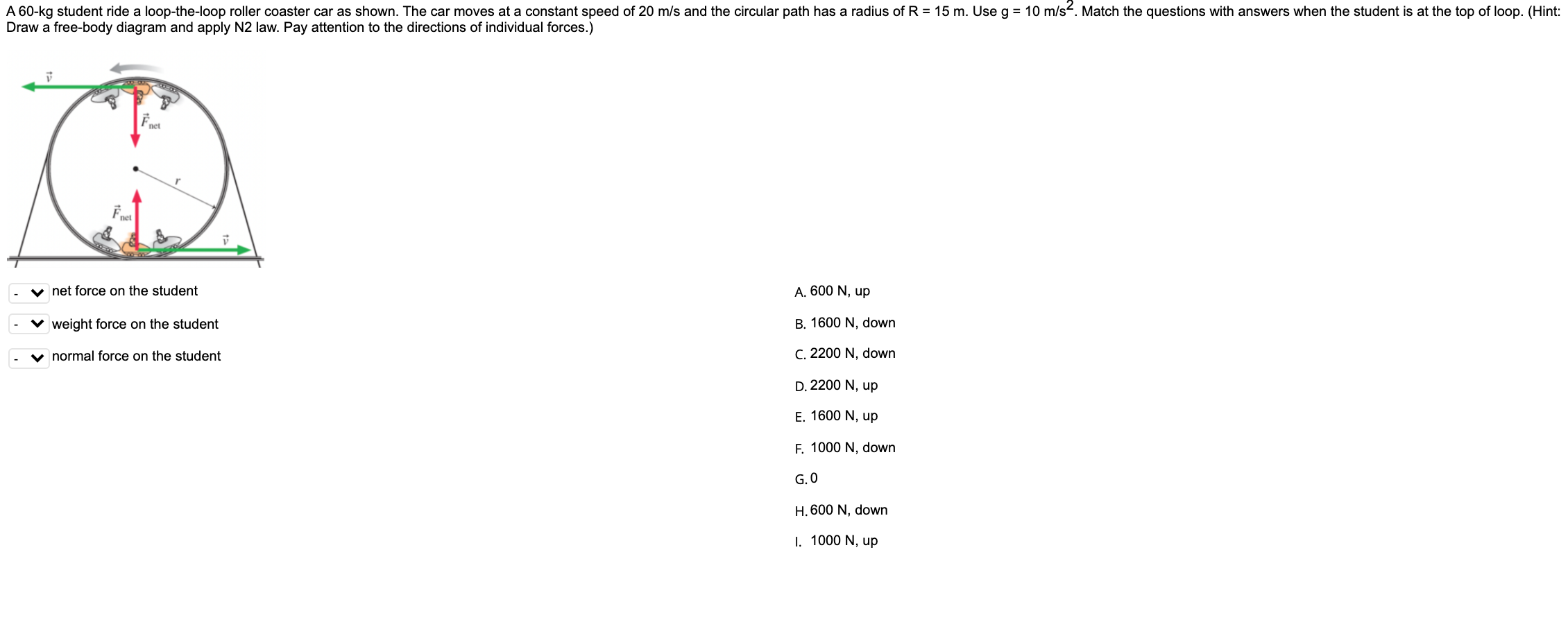 Solved A student ride a loop-the-loop roller coaster car as | Chegg.com