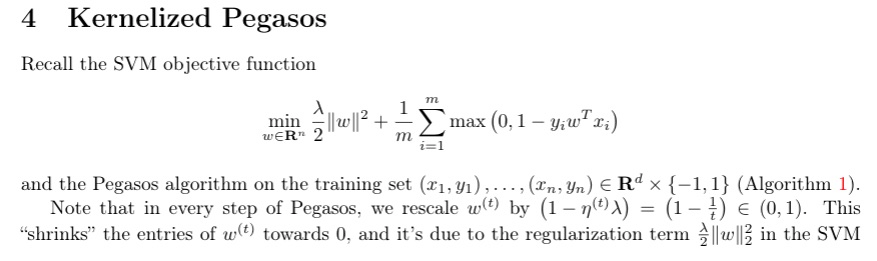 Solved 4 Kernelized Pegasos Recall the SVM objective | Chegg.com