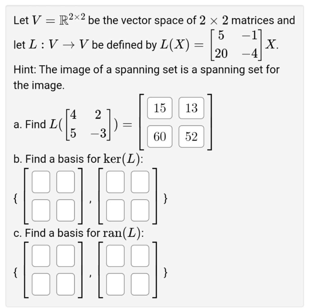Solved = Let V = R2x2 be the vector space of 2 x 2 matrices | Chegg.com