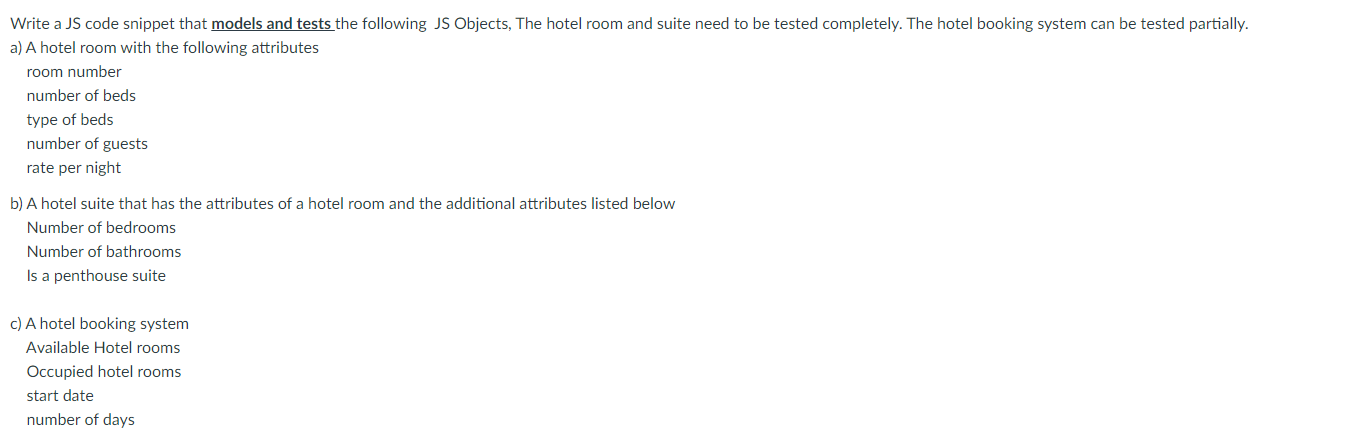 Solved Write a JS code snippet that models and tests the | Chegg.com