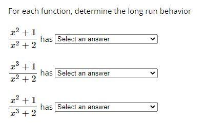 Solved For each function, determine the long run behavior | Chegg.com