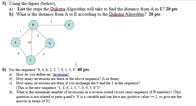Solved 5) Using the figure (below), a) List the steps the | Chegg.com