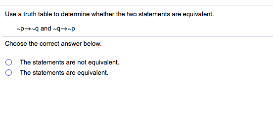 Solved Use a truth table to determine whether the two | Chegg.com