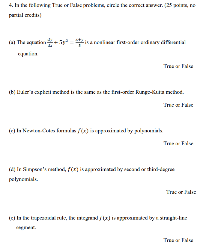 Solved 4. In the following True or False problems, circle | Chegg.com
