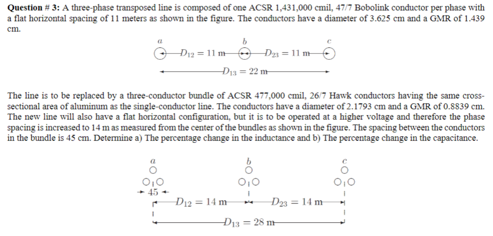 Solved Question \# 3: A three-phase transposed line is | Chegg.com
