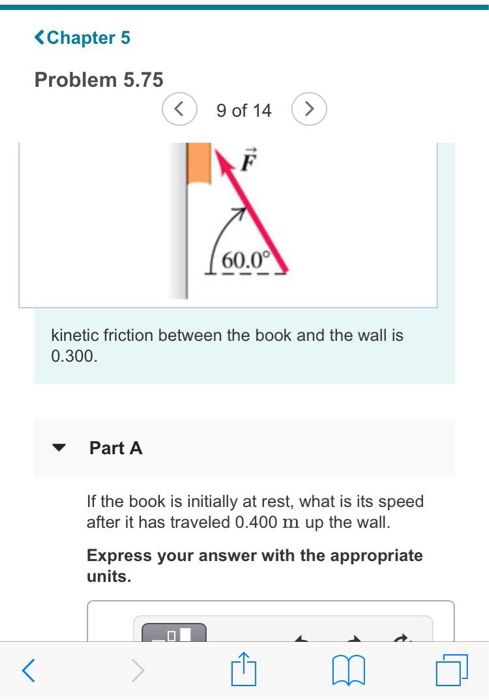 Solved Chapter 5 Problem 5.75 9 of 14 You place a book of | Chegg.com