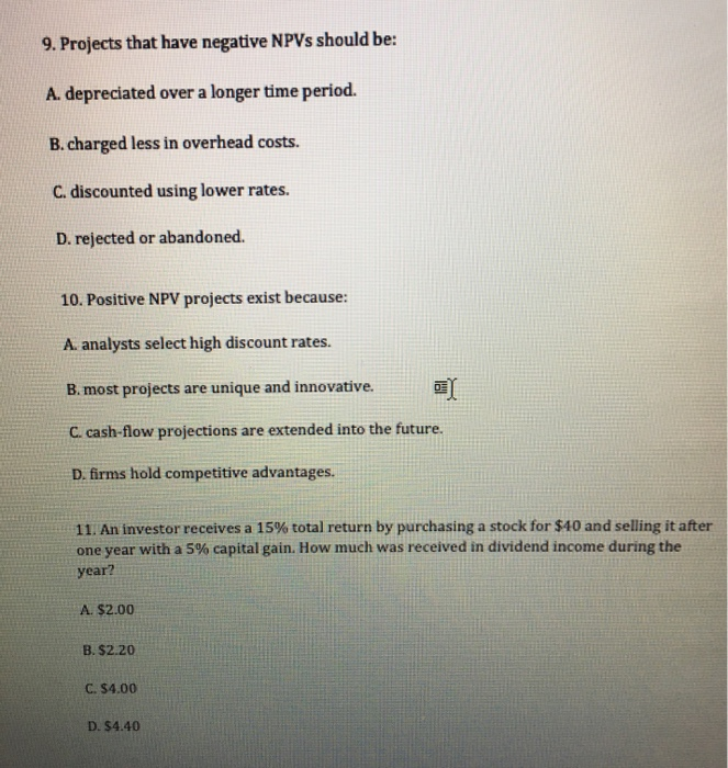 Solved 9 Projects That Have Negative Npvs Should Be A