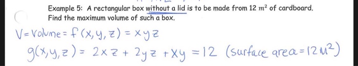 Solved Example 5: A rectangular box without a lid is to be | Chegg.com