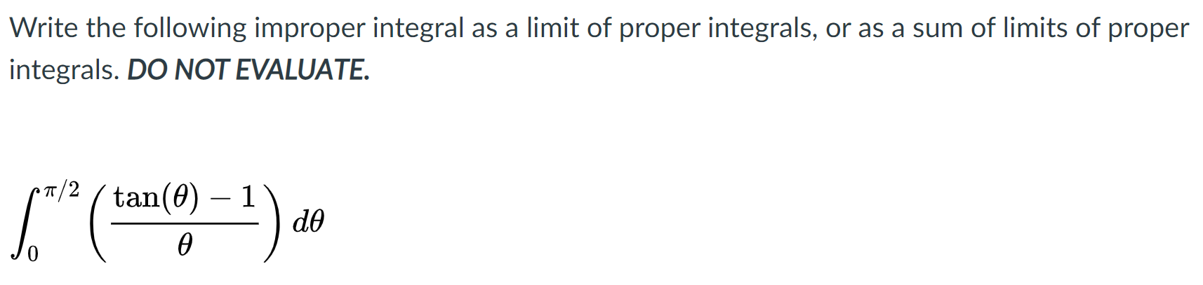 Solved Write the following improper integral as a limit of | Chegg.com