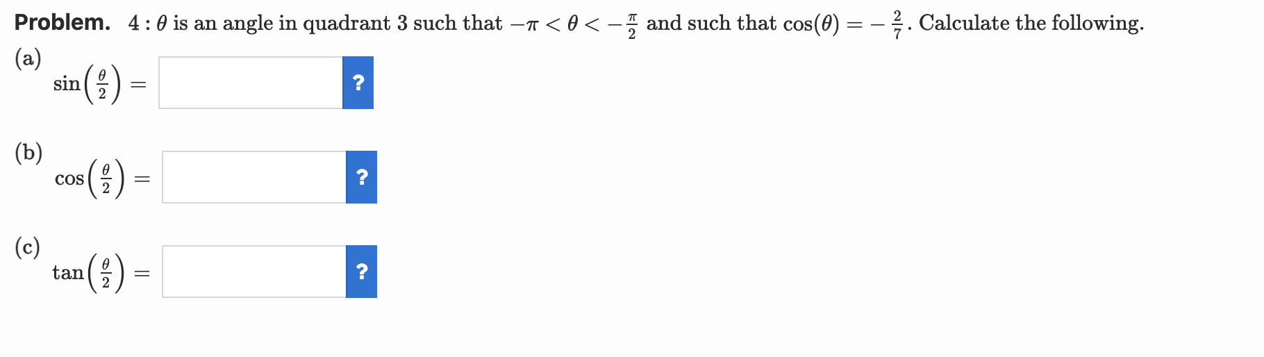 Solved Problem. 4:θ ﻿is an angle in quadrant 3 ﻿such that | Chegg.com