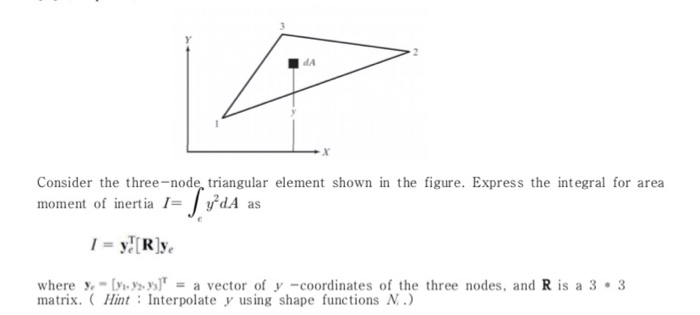 Solved Consider The Three Node Triangular Element Shown In