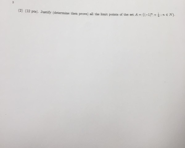 Solved 14 (12 pts). Justify determine then prove) all the | Chegg.com