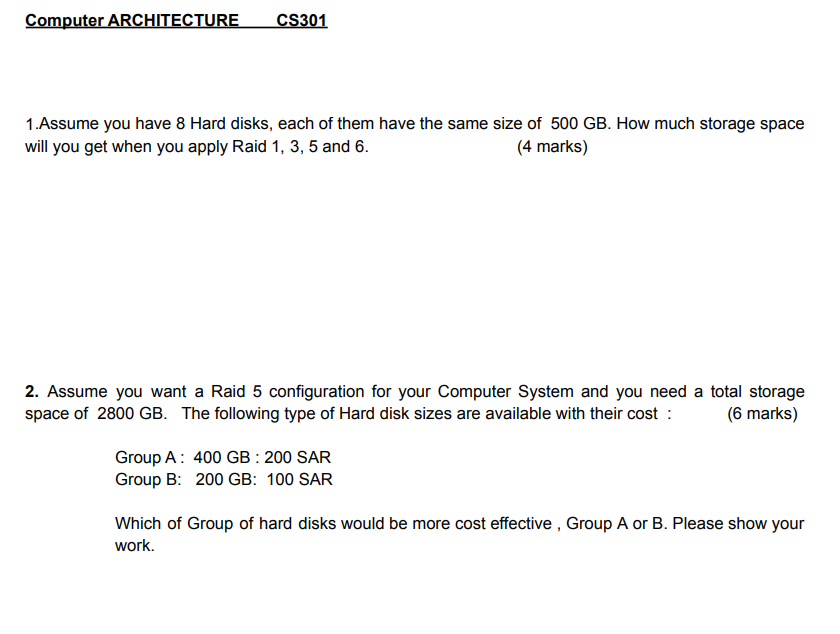 Solved Computer ARCHITECTURE CS301 1.Assume you have 8 Hard | Chegg.com