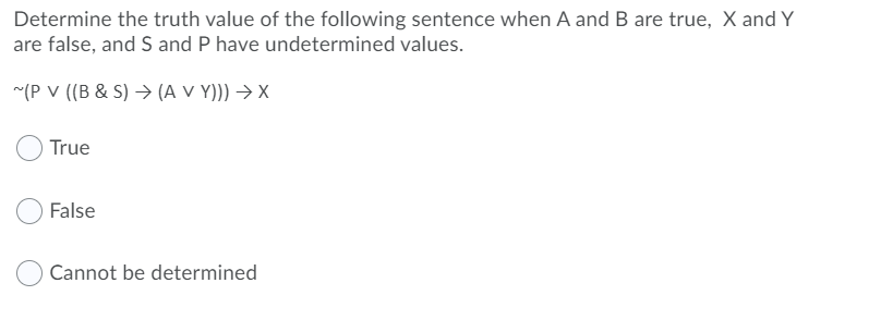 Solved Determine The Truth Value Of The Following Sentence