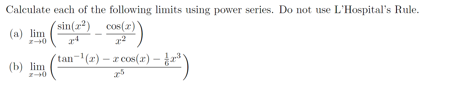 Solved Calculate each of the following limits using power | Chegg.com