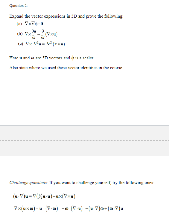 Solved Expand the vector expressions in 3D and prove the | Chegg.com