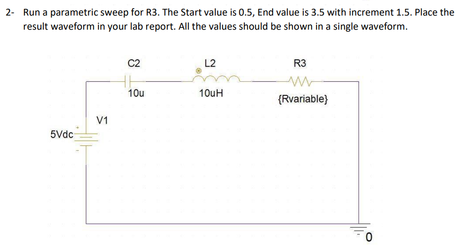 - Run a parametric sweep for R3. The Start value is | Chegg.com