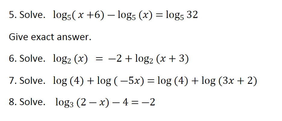 Solved 5. Solve. log5(x+6)−log5(x)=log532 Give exact answer. | Chegg.com