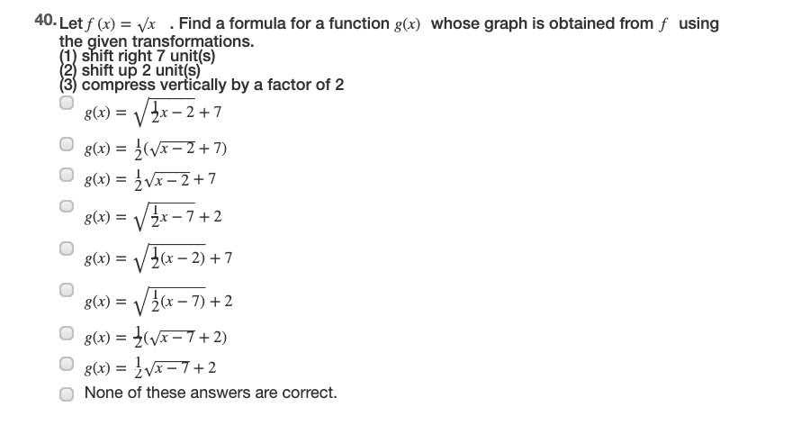 Solved 40.Let f (x) Vx . Find a formula for a function g(x) | Chegg.com