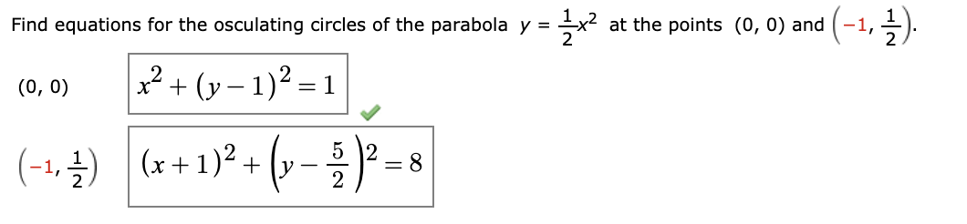 Solved Find Equations For The Osculating Circles Of The