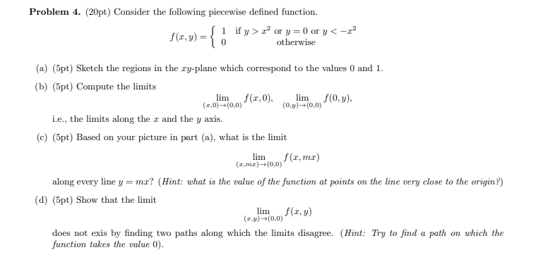 Solved Problem 4. (20pt) Consider the following piecewise | Chegg.com