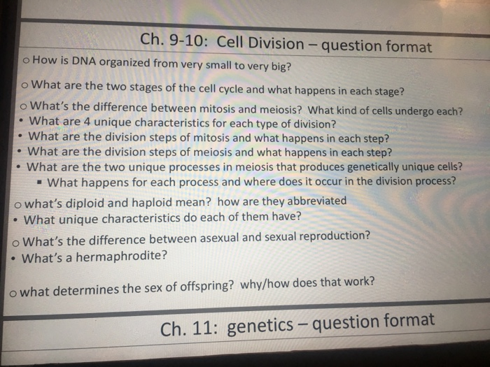 Solved Ch. 9-10: Cell Division- question format o How is DNA | Chegg.com