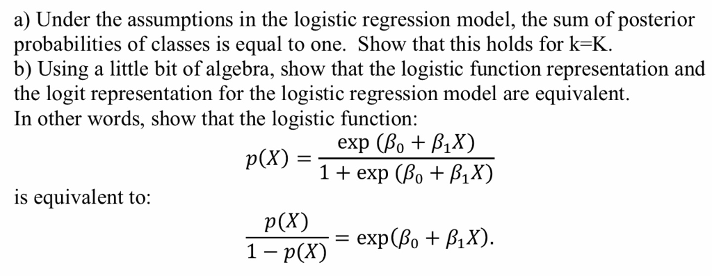 a) Under the assumptions in the logistic regression | Chegg.com
