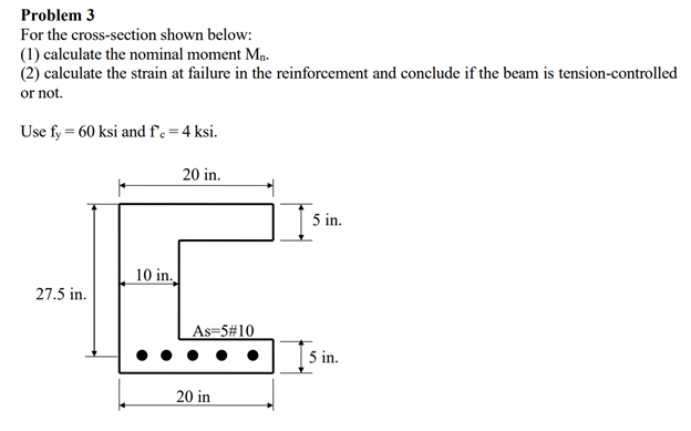 Solved Problem 3 For the cross-section shown below: (1) | Chegg.com