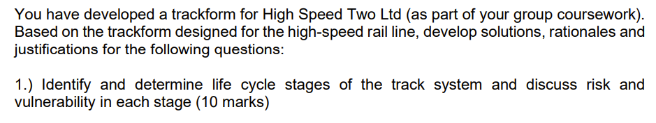 Solved You have developed a trackform for High Speed Two | Chegg.com