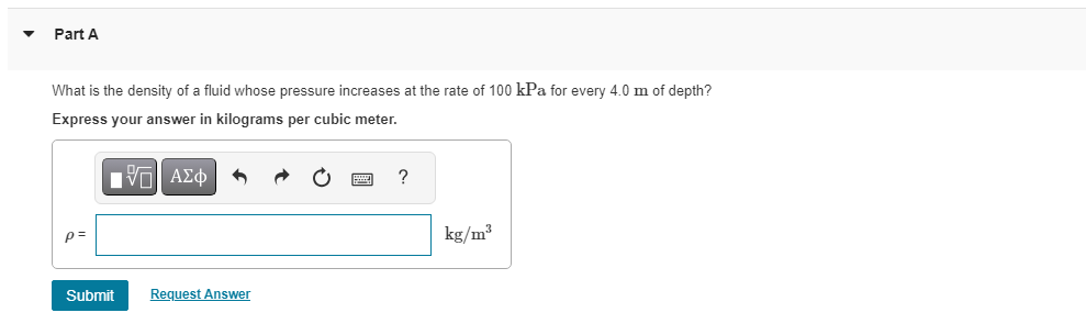 Solved Part AWhat is the density of a fluid whose pressure | Chegg.com