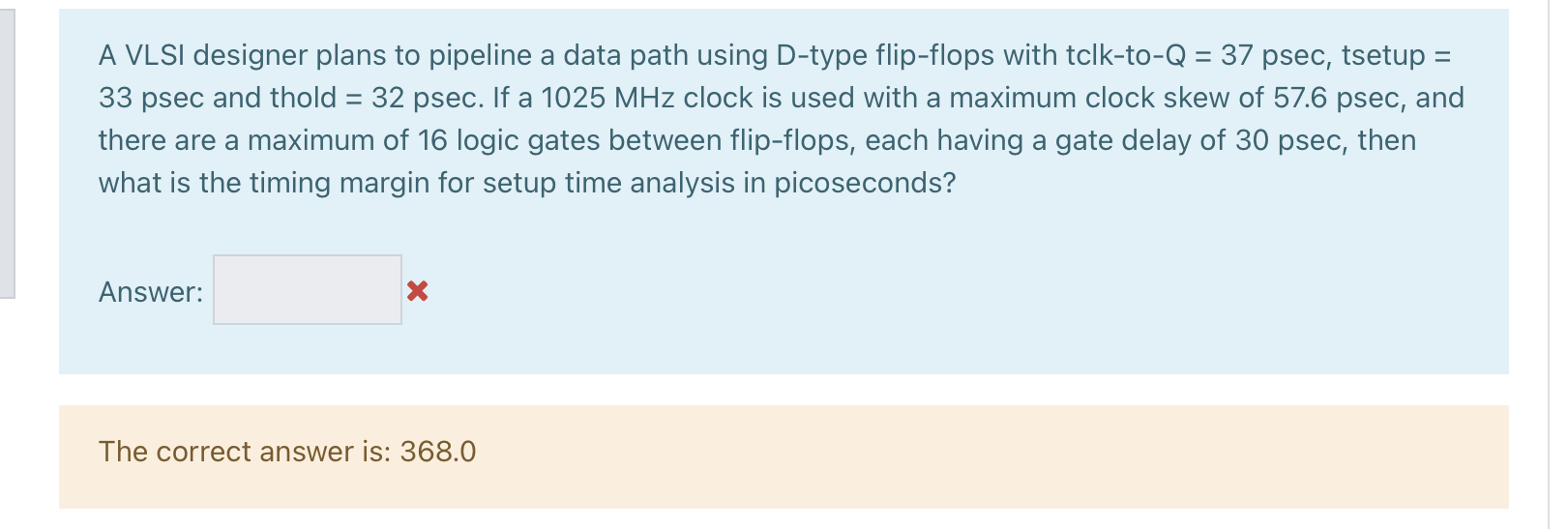 Solved A Vlsi Designer Plans To Pipeline A Data Path Using 6172