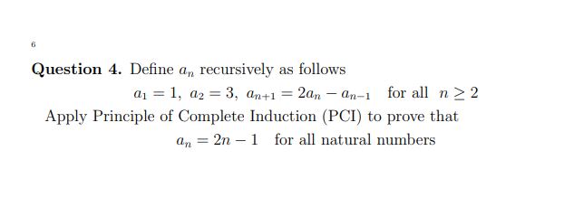 Solved Question 4. Define an recursively as follows | Chegg.com