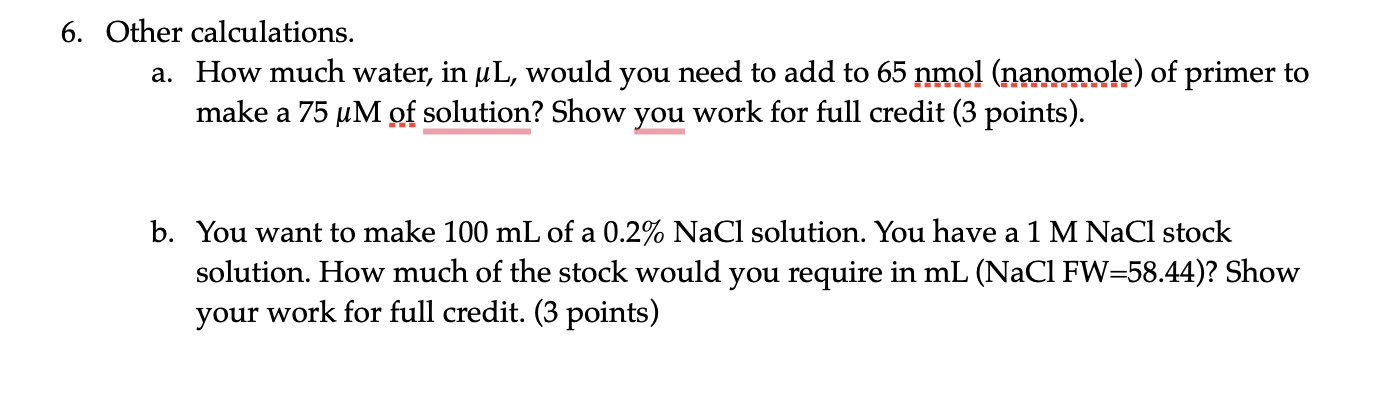 Solved Other calculations. a. How much water, in μL, would | Chegg.com