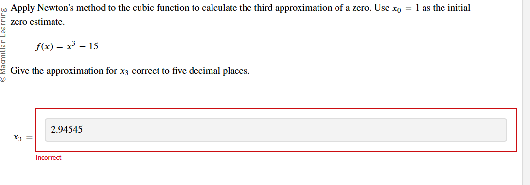 Solved Apply Newton's method to the cubic function to | Chegg.com