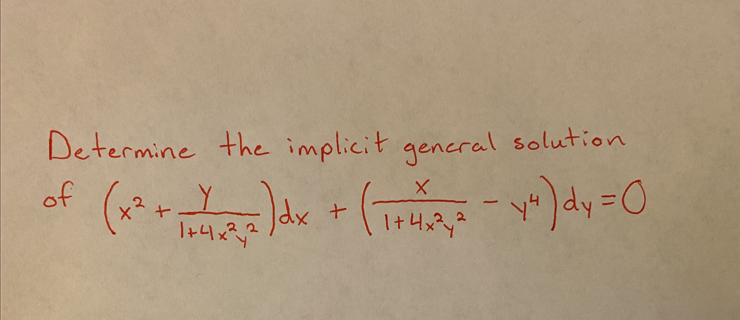 Solved of Determine the implicit general solution (x2 + a)dx | Chegg.com