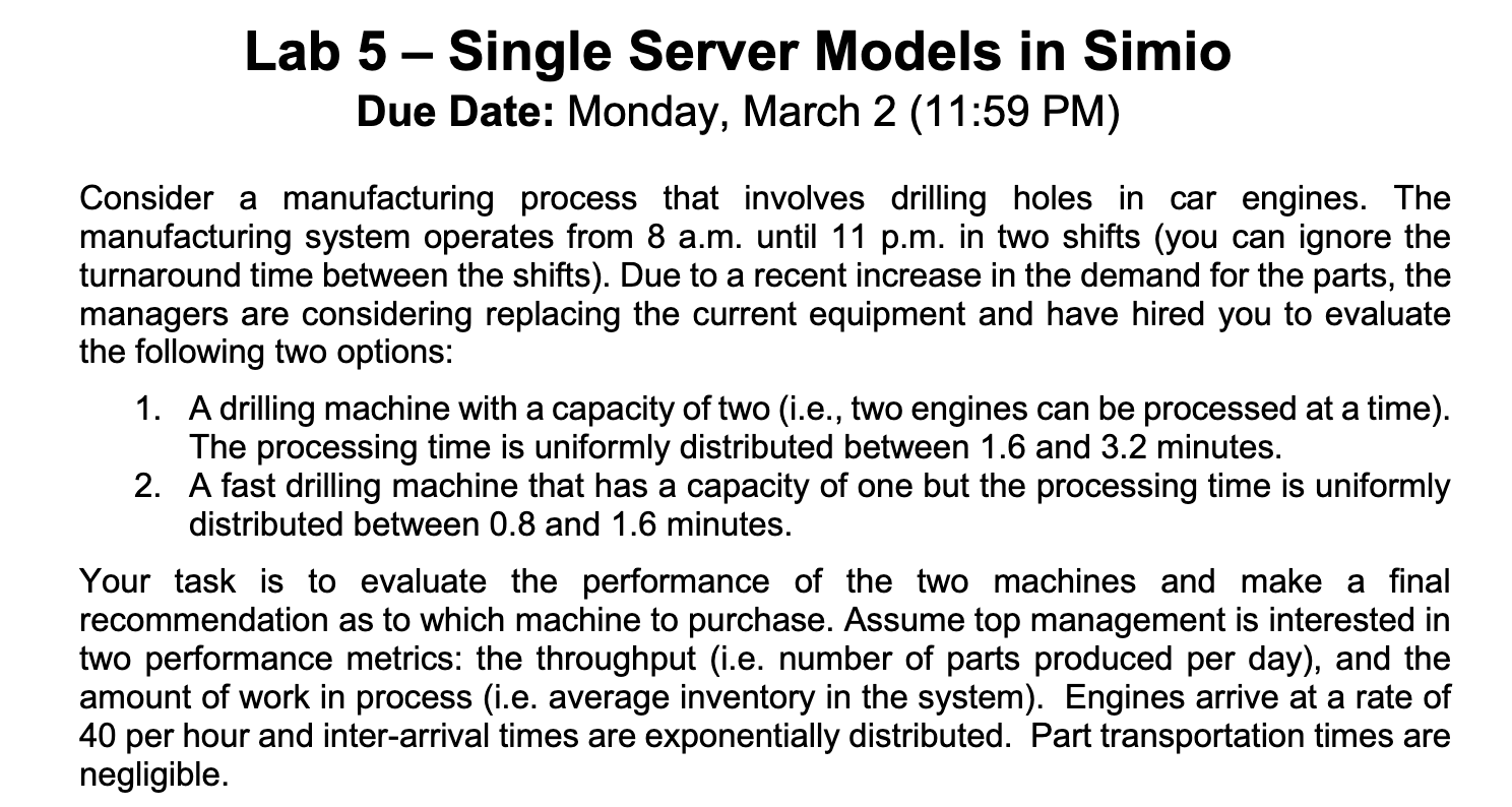 Lab 5 - Single Server Models in Simio Due Date: | Chegg.com