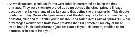 Solved 1. As we discussed, plesiadapiforms were initially | Chegg.com