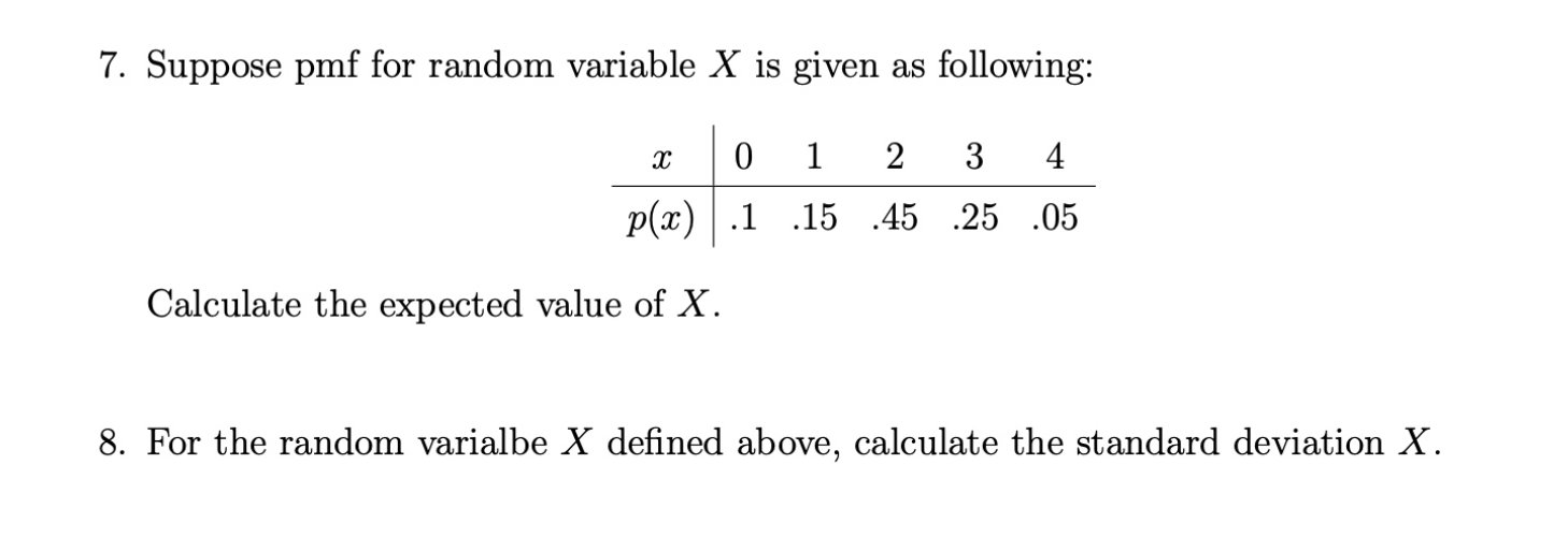 Solved 7 Suppose Pmf For Random Variable X Is Given As 2731