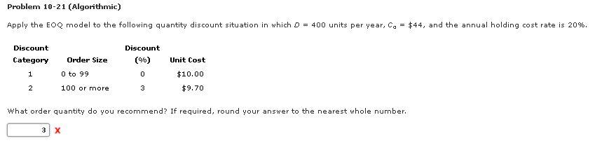 Solved Problem 10-21 (Algorithmic) Apply the EOQ model to | Chegg.com