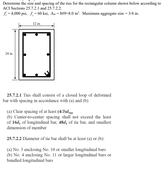 Solved Determine the size and spacing of the ties for the | Chegg.com