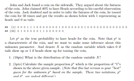 Solved John and Jack found a coin on the sidewalk. They | Chegg.com